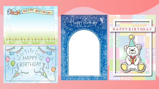 かわいい＆おしゃれなデザインの誕生日（バースデー）カードが使い放題！テンプレートをダウンロード｜イラストボックス「プレミアム」テンプレート